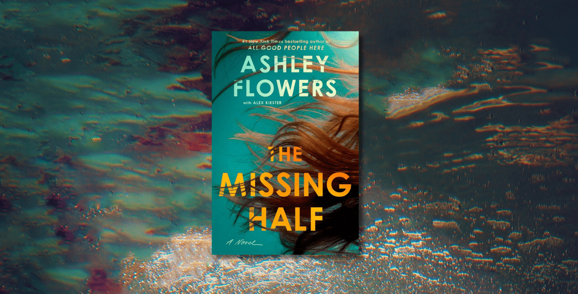 The Missing Half by Ashley Flowers: Review | Waterloo Public Library